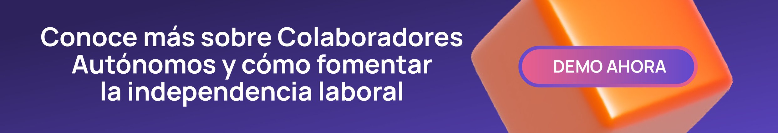 Colaboradores Autónomos y Fomentar la Independencia Laboral