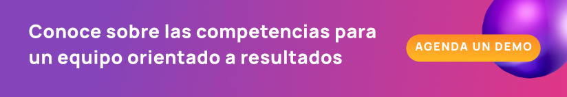 5 Competencias que Definen a un Equipo Orientado a Resultados
